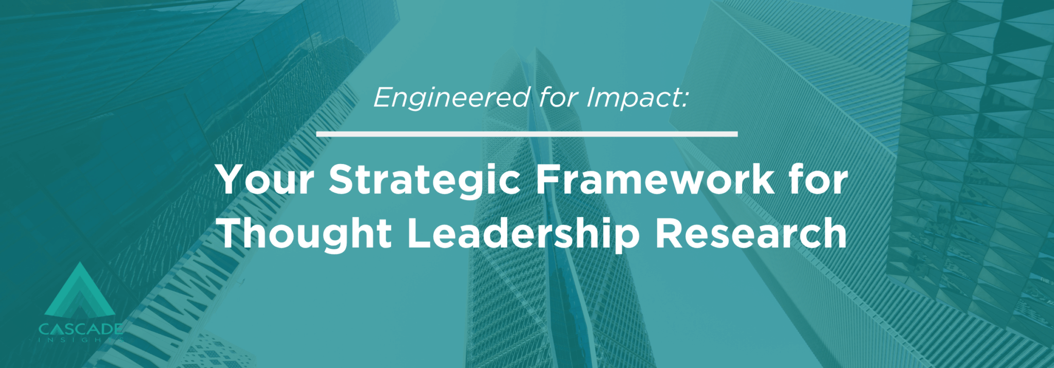 Engineered for Impact: Your Strategic Framework for Thought Leadership ...